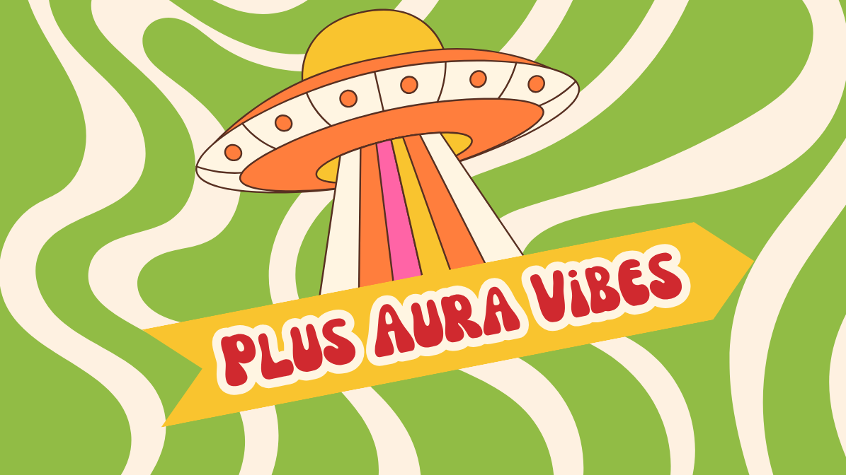 Plus Aura Vibes